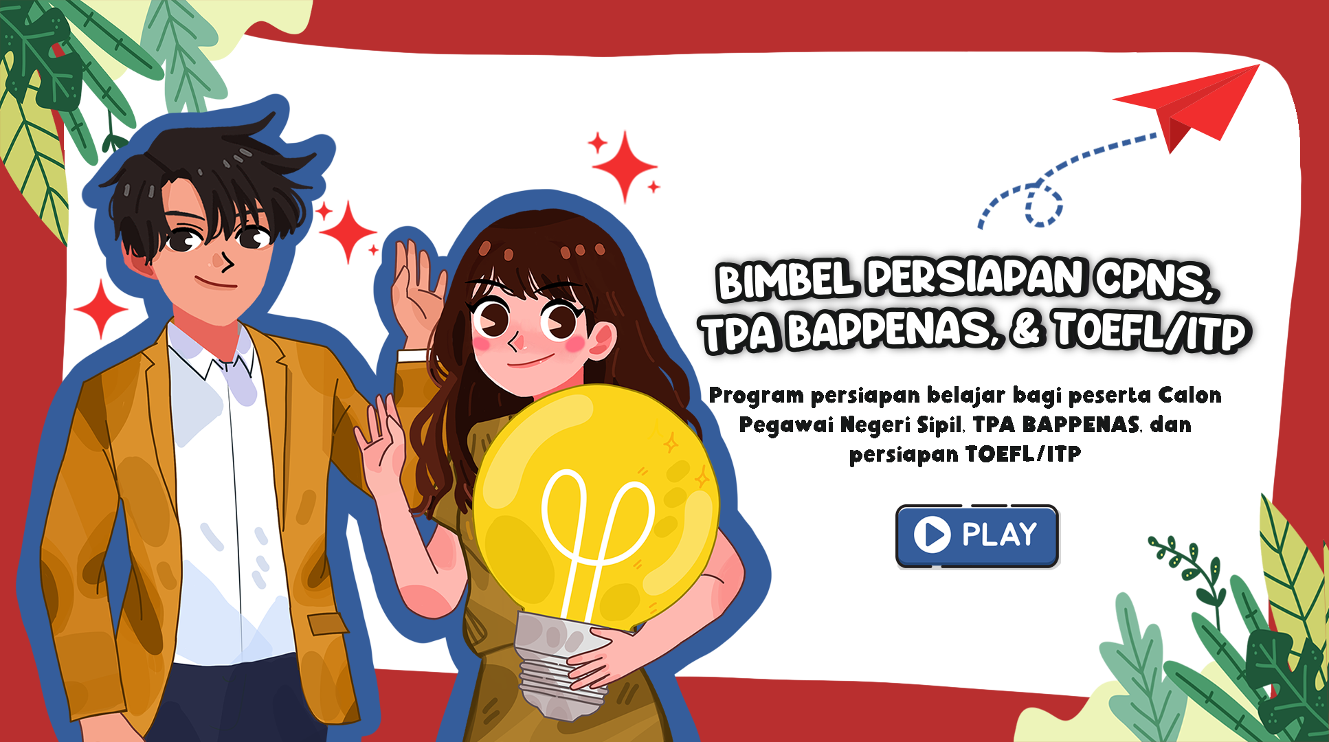 BIMBEL PERSIAPAN CPNS, TPA BAPPENAS, & TOEFL/ITP